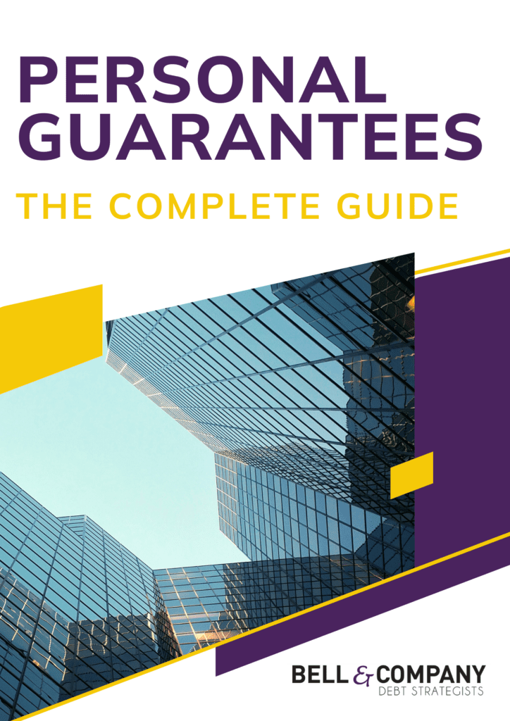 Personal Guarantees: The Complete Guide - Bell & Company