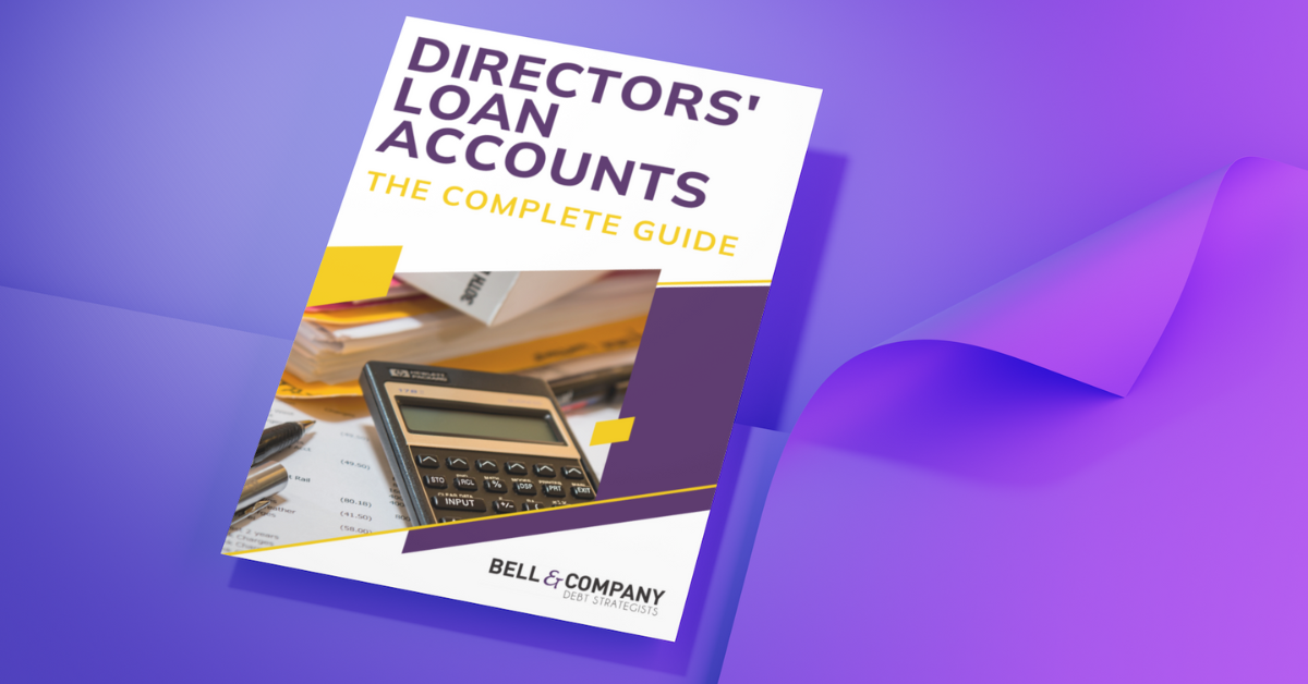 Directors' Loan Accounts: The Complete Guide - Bell & Company