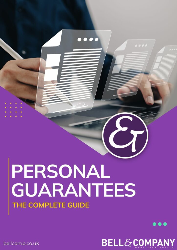 Personal Guarantees: The Complete Guide - Bell & Company