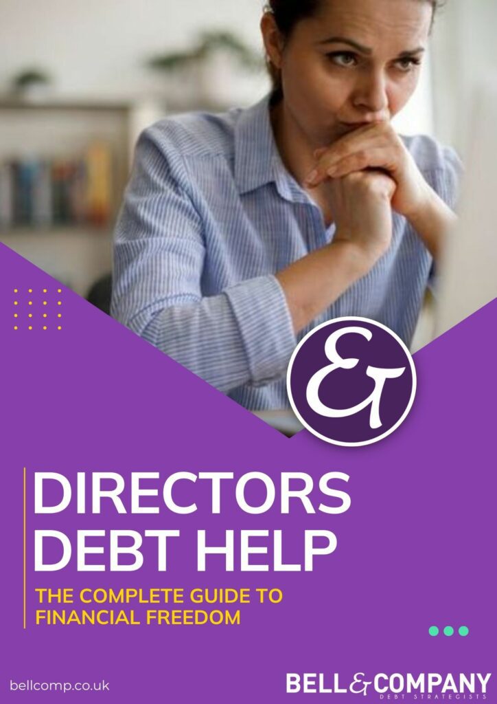 Directors Debt Help: The Complete Guide - Bell & Company